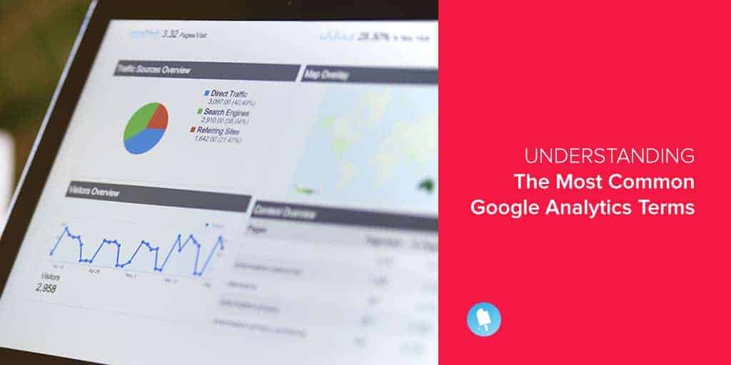 Understanding Common Google Analytics Terms | Chillybin