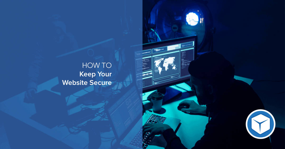 How To Keep Your Website Secure | Website Support