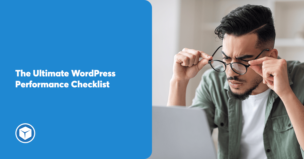 The Ultimate WordPress Performance Checklist | Chillybin