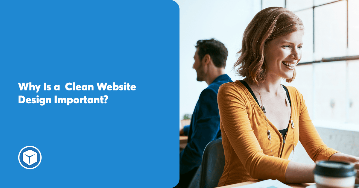 Importance of Clean Website Design | Chillybin