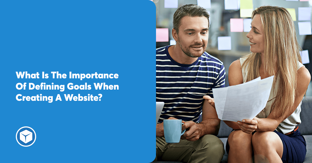 Why Should Websites Meet One Main Goal? | Web Design Goals