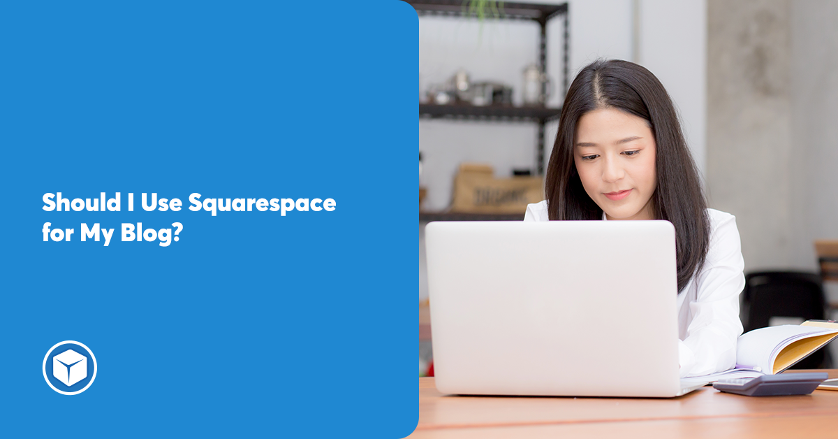 Should Your Blog Be on Squarespace?
