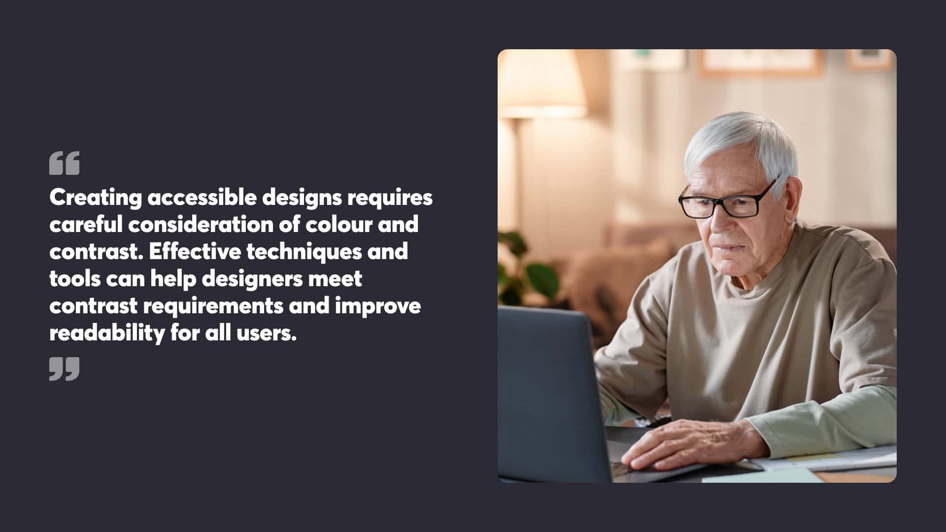 Designing for Accessibility: Colour and Contrast