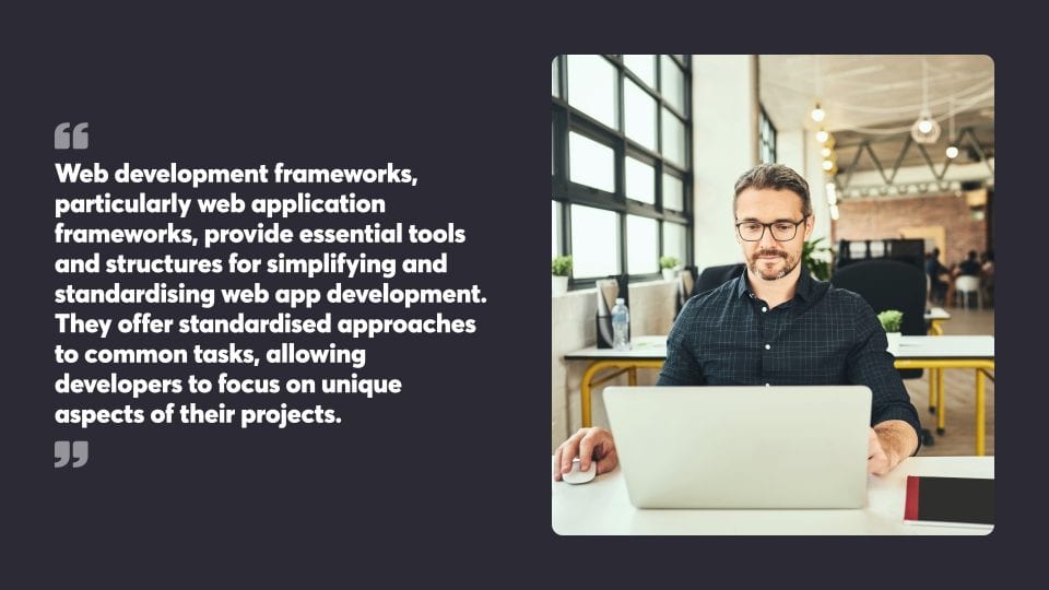 Web Development Frameworks: An Overview