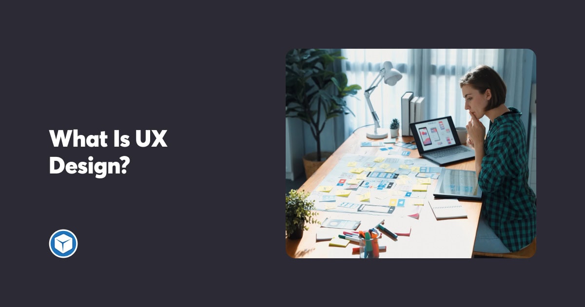 What Is UX Design?